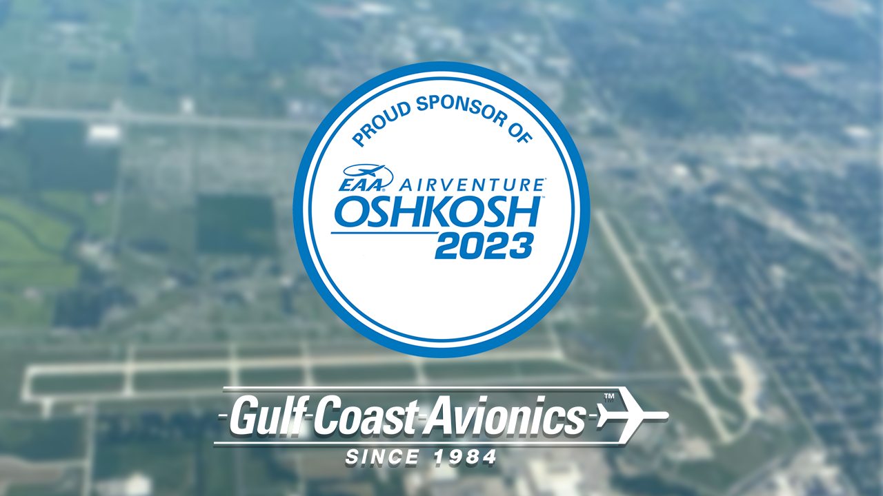 Visit our booth at EAA AirVenture Oshkosh 2023 – Gulf Coast Avionics